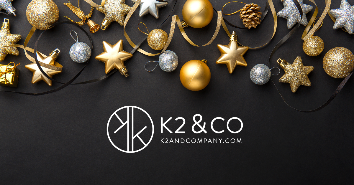 Making This Our Year: K2 and Company’s New Year’s Resolutions - K2 & Co